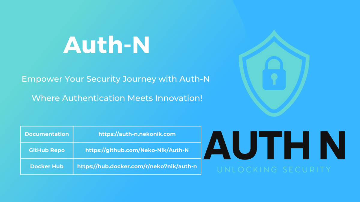 Unlocking Security | Auth N